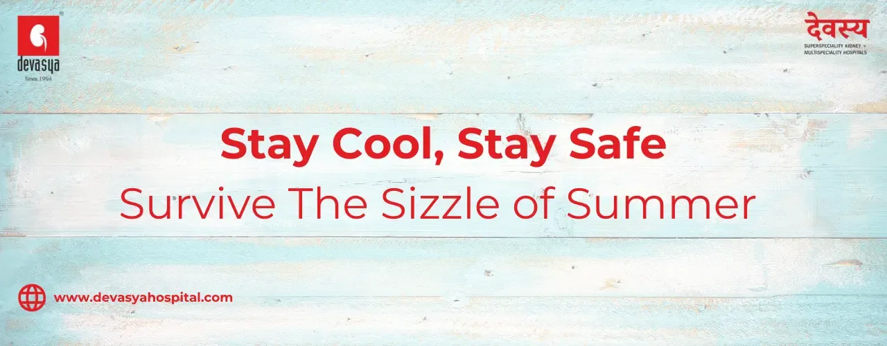 Stay Cool, Stay Safe - Survive The Sizzle of Summer