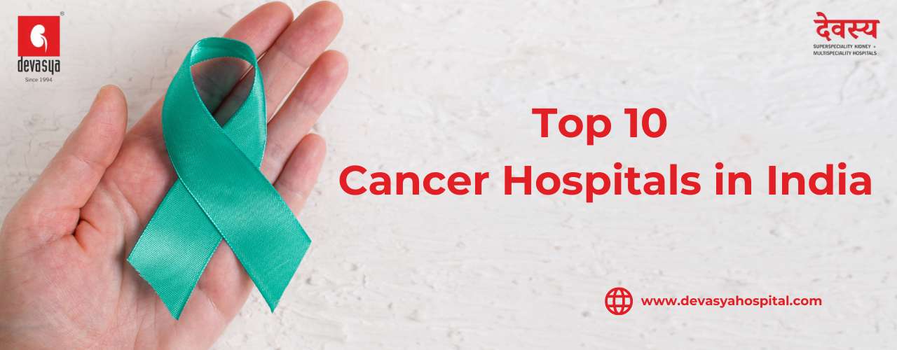 Best Cancer Hospitals in India 2025 | Best Cancer Treatment